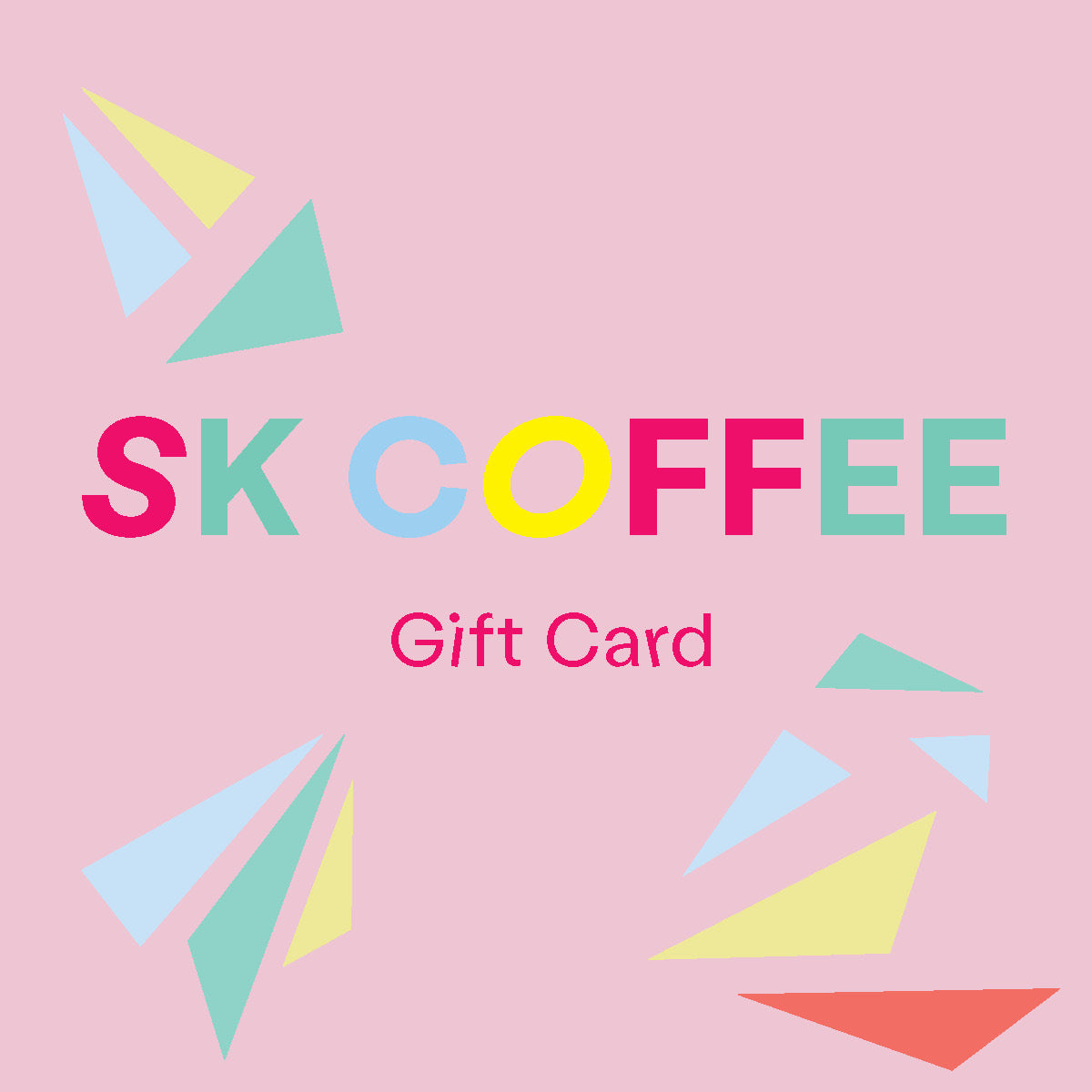 Gift Cards – SK Coffee